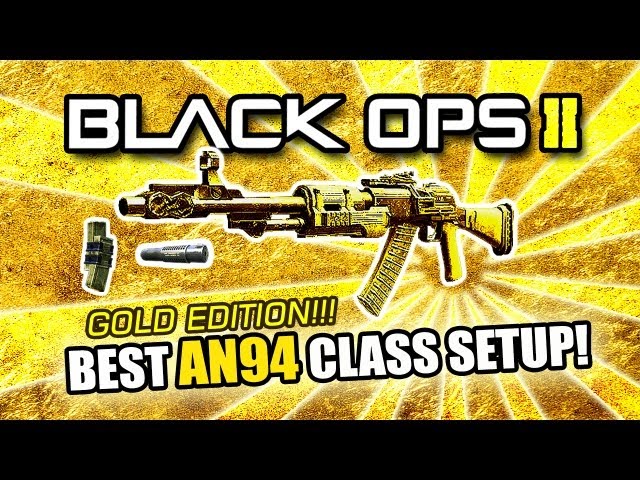 An 94 Black Ops 2 Class Setup