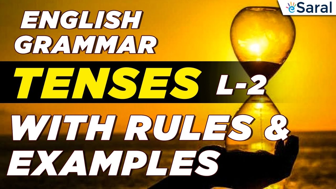 Class 9th & 10th English Grammar | Tenses | Tenses in English Grammar ...