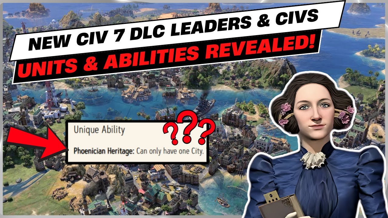 New Civ 7 DLC Civs & Leaders Abilities Revealed! - YouTube