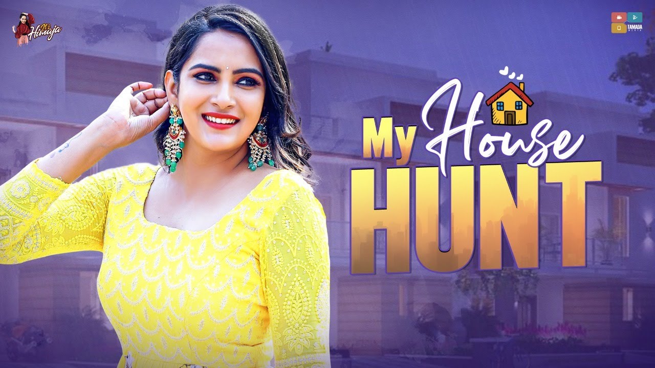 House Hunt || Finding Dream House || Dream House Tour || Its Himaja ...