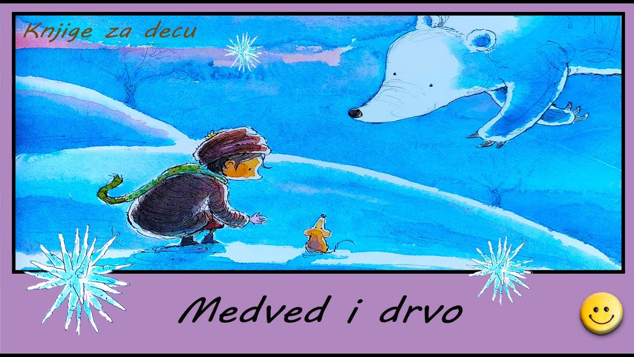 Medved i drvo (price za decu) - YouTube