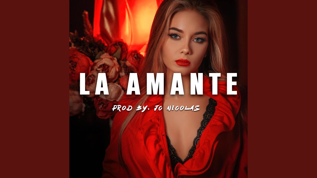 La Amante - YouTube