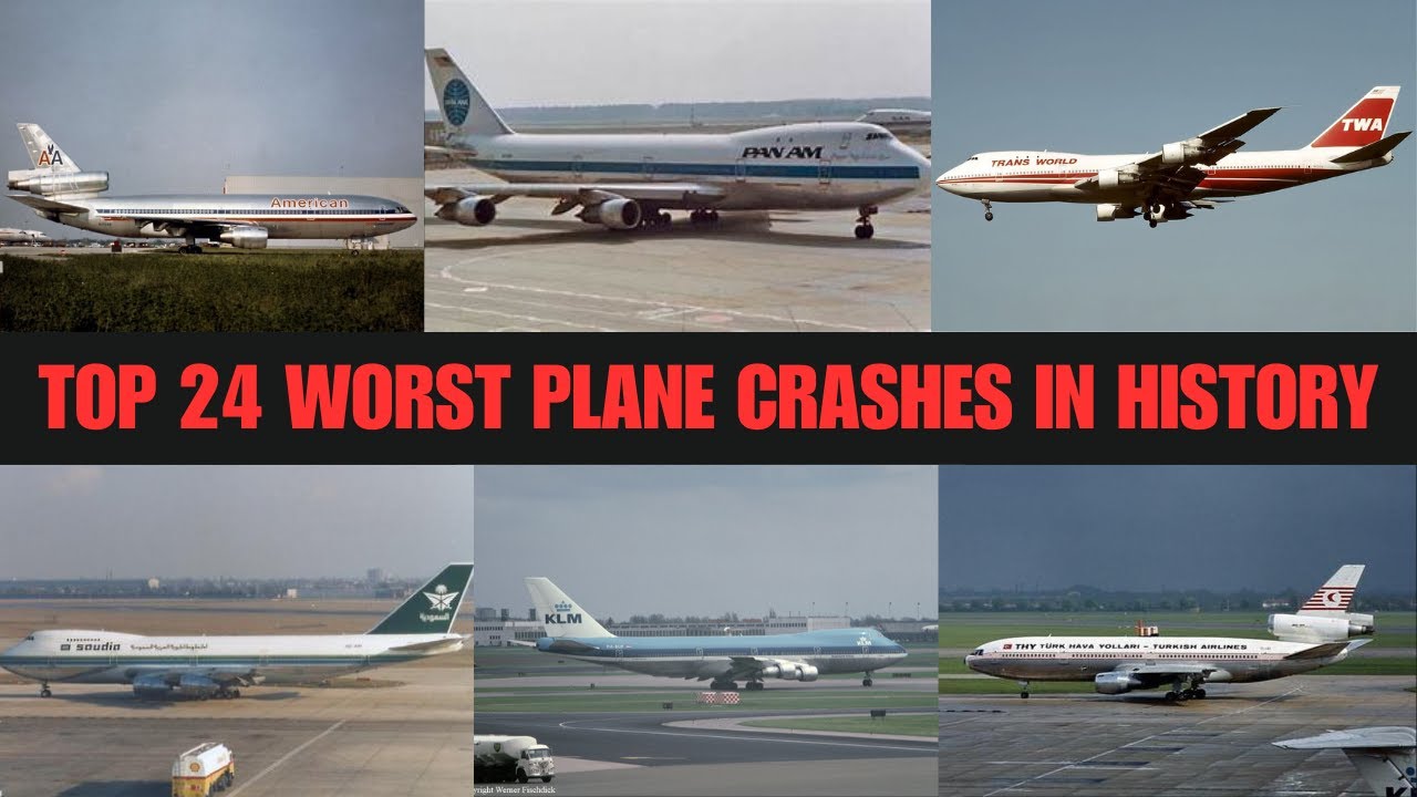 Top 24 Worst Plane Crashes In History - YouTube