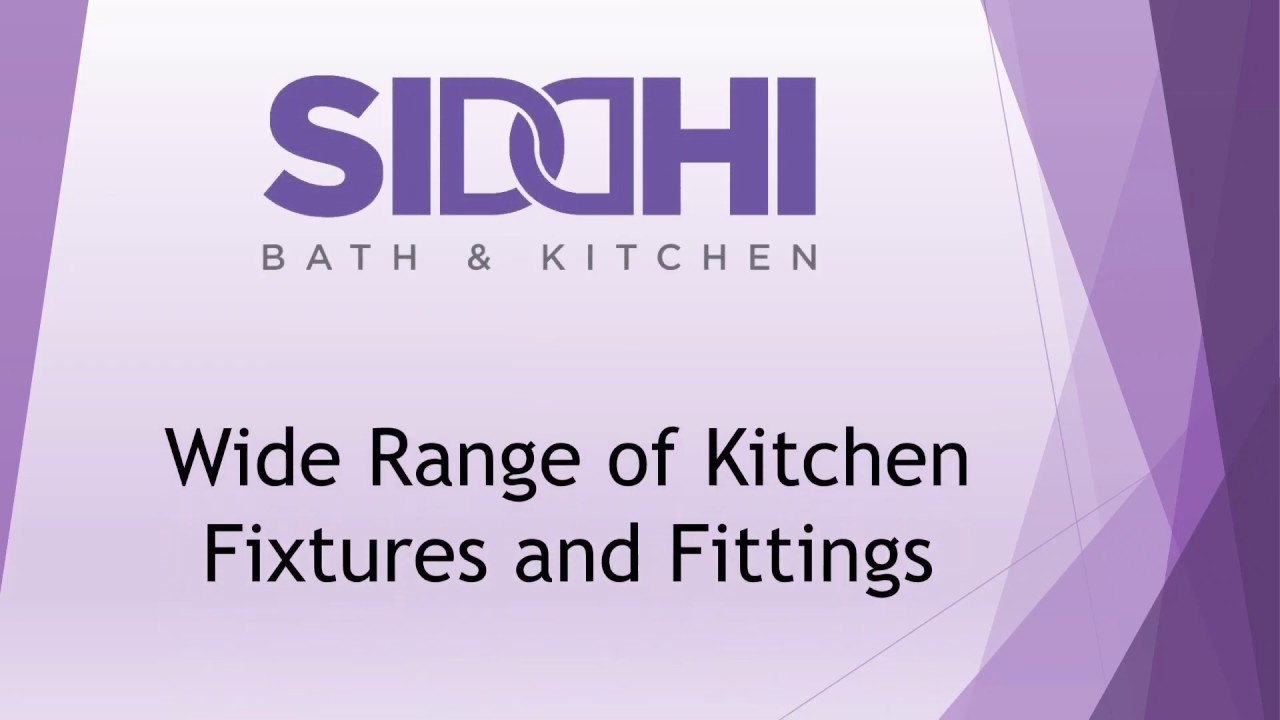 Wide range of Kitchen Fittings and Fixtures - Siddhi Bath and Kitchen ...