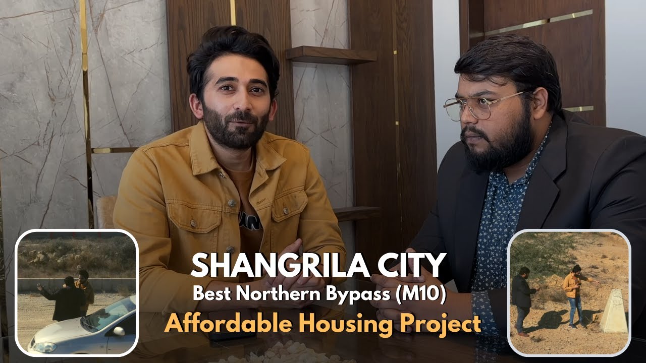Shangrila City Best Northern Bypass (M10) Affordable Housing Project |Scheme 45| Al Meraaj ...
