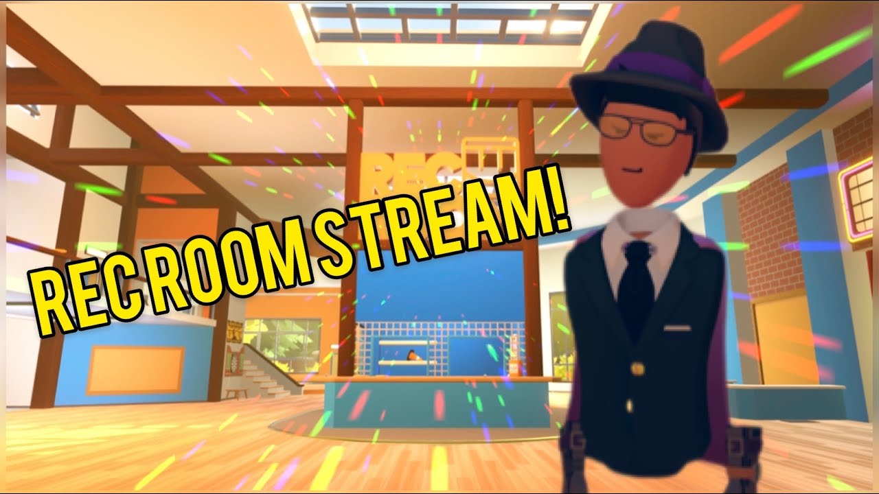 Rec Room Stream- Fun Quests And Terrifying Games! - YouTube
