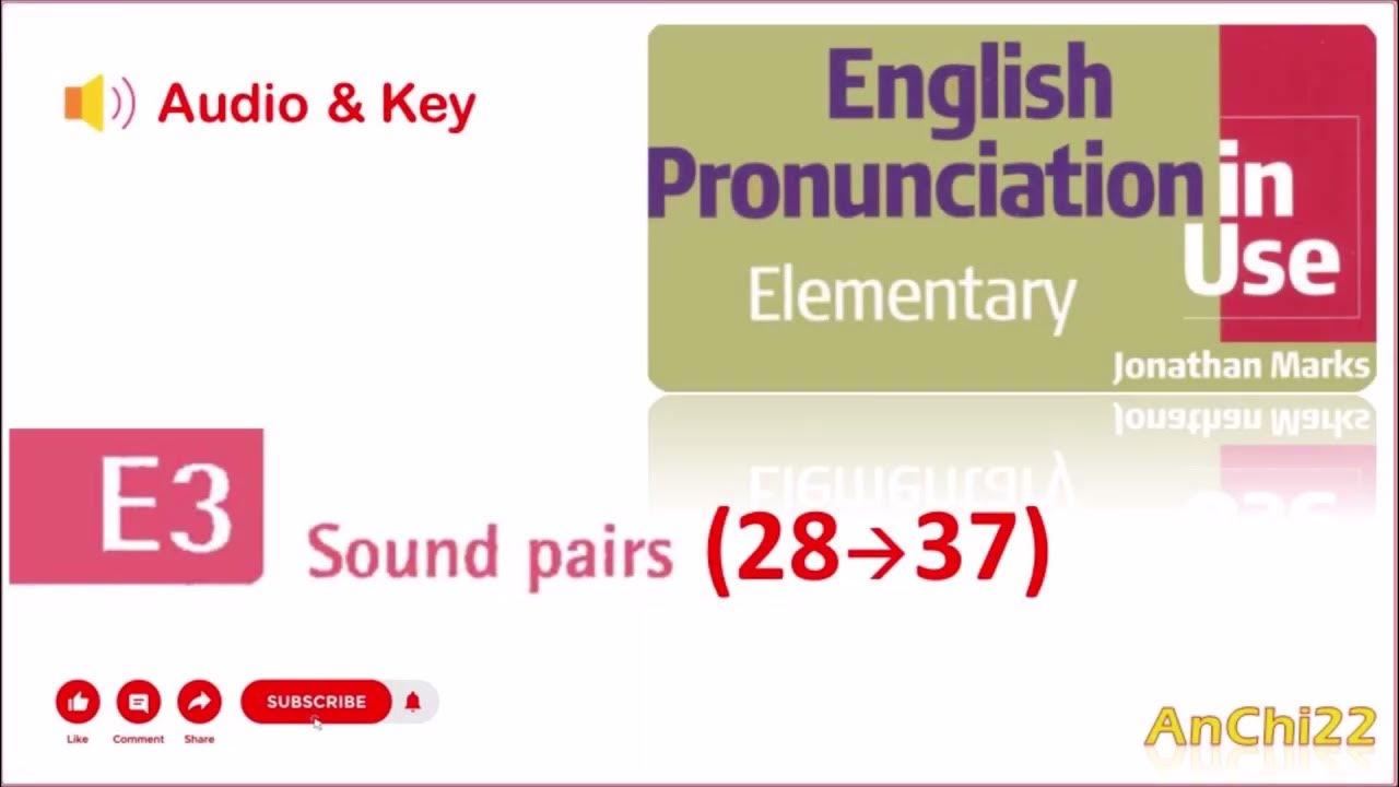 E3 Sound pairs (28-37) - English Pronunciation in Use Elementary - YouTube