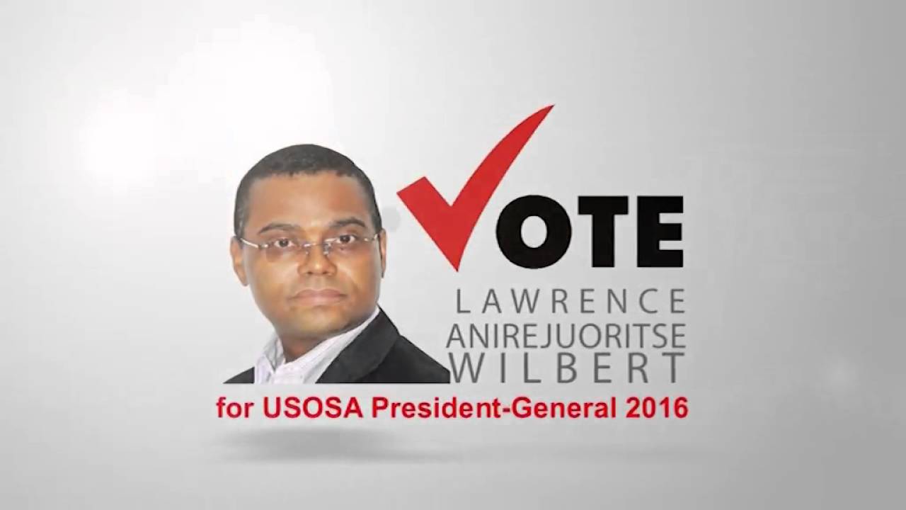 Vote Lawrence Anirejuoritse Wilbert for USOSA President-General - YouTube