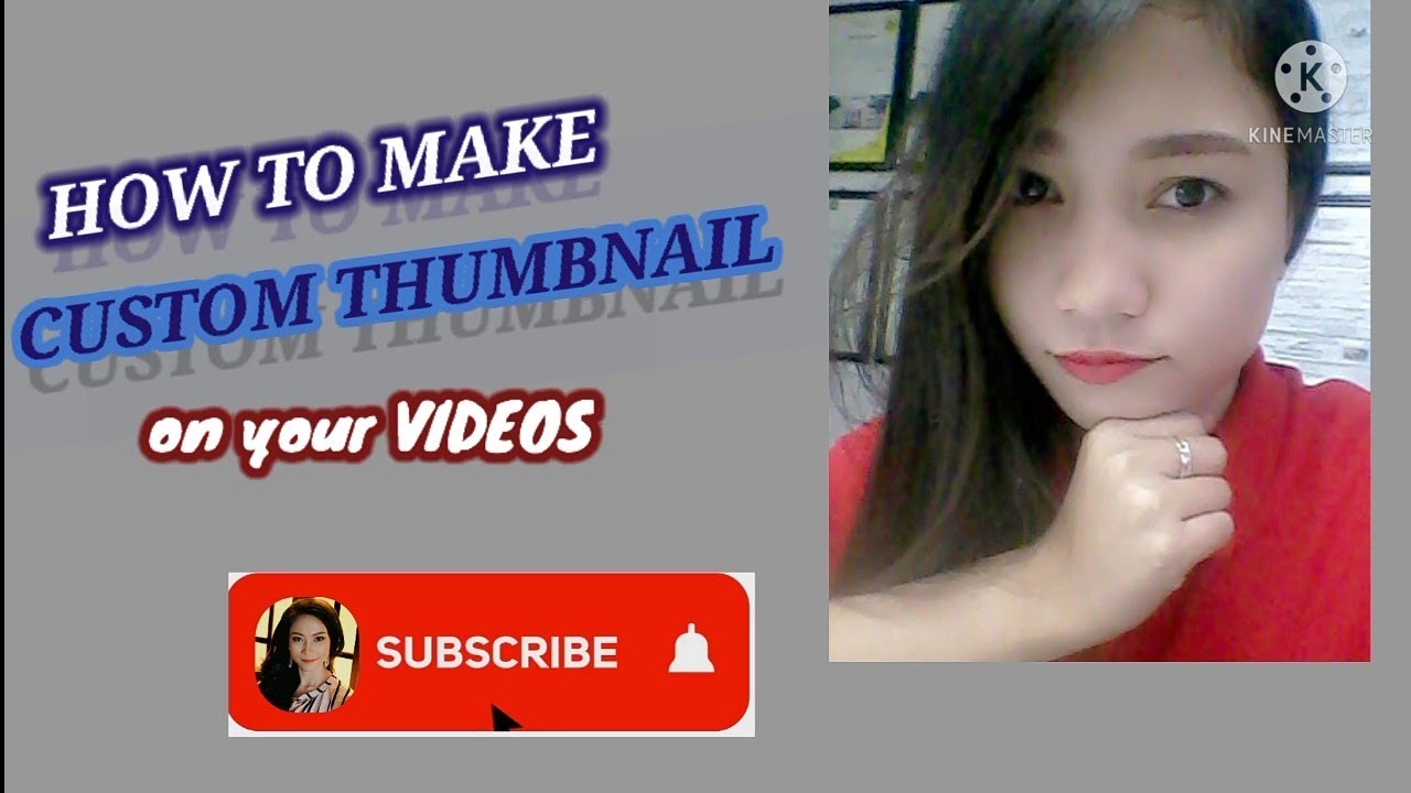 HOW TO MAKE CUSTOM THUMBNAIL ON YOUR VIDEOS - YouTube
