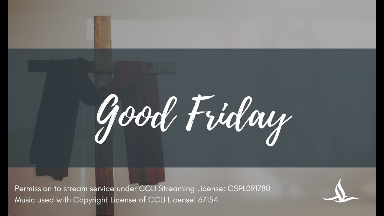 Good Friday Evening Worship - March 29, 2024 - YouTube