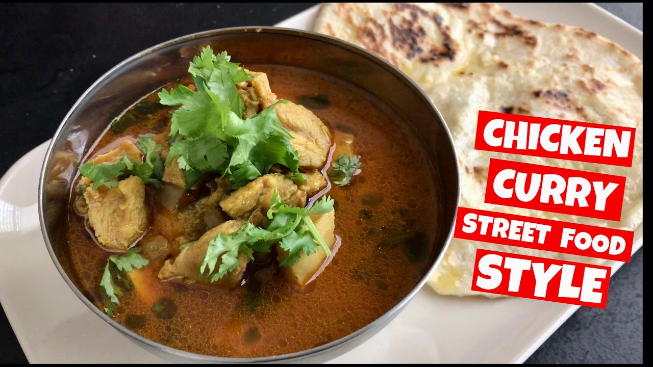 How to make Chicken Curry Street Food Style Recipe | Cooking on a ...