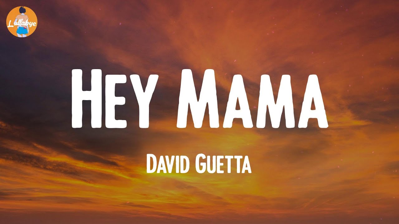 David Guetta - Hey Mama (Lyric Video) - YouTube