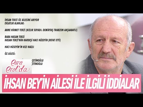 İhsan bey'in ailesi ile ilgili iddialar - Esra Erol'da 3 Ocak 2018