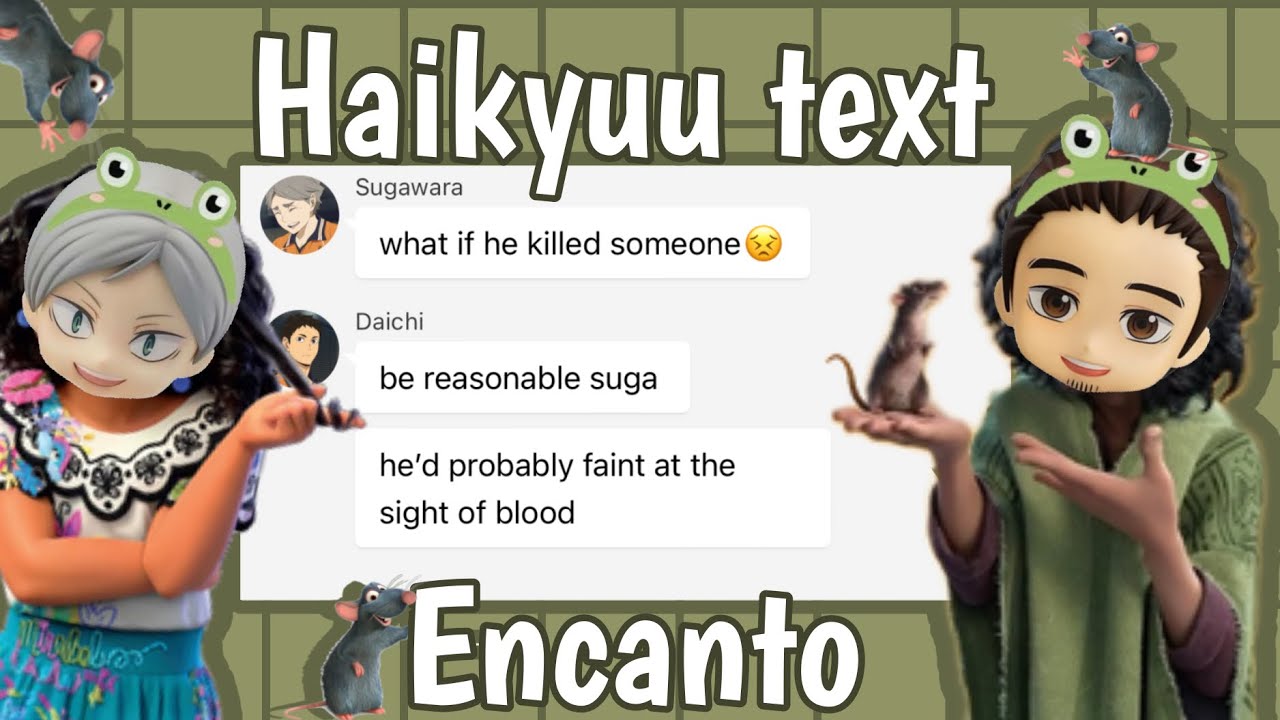 We Don’t Talk About Bruno/Isabela’s proposal|| Haikyuu text || Haikyuu ...