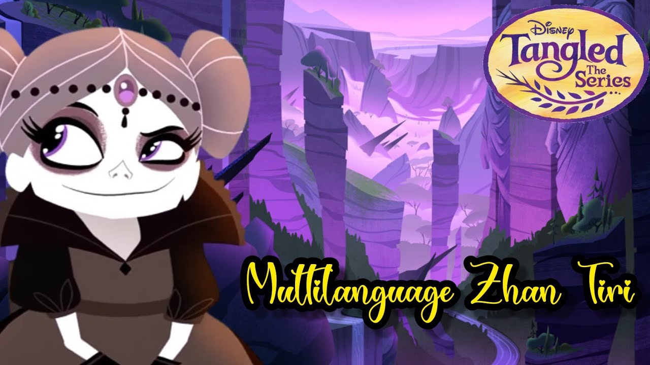 Tangled The Series Zhan Tiri Multilanguage (10 Languages) - YouTube
