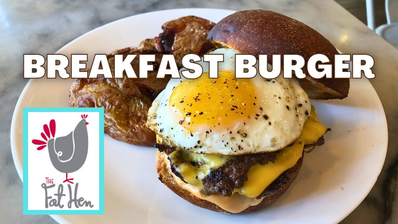 Seattle's Ultimate Breakfast Smash Burger • The Fat Hen • Seattle ...