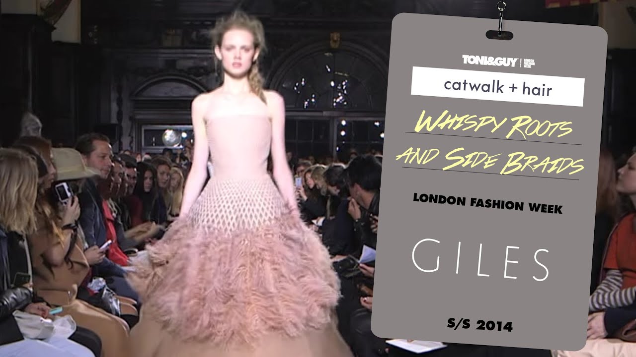 TONI&GUY @ Giles SS14 - London Fashion Week - YouTube