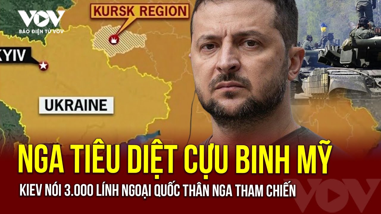 Nga diệt cựu biệt kích Mỹ ở giới Bryansk'; Kiev nói 3.000 lính ngoại ...