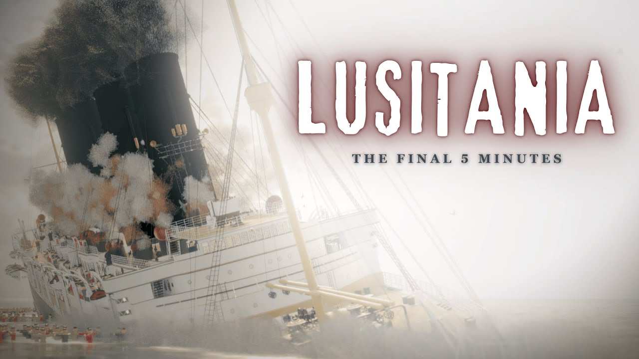 LUSITANIA | REAL-TIME ANIMATION | THE FINAL 5-MINUTES | A Final Plunge ...
