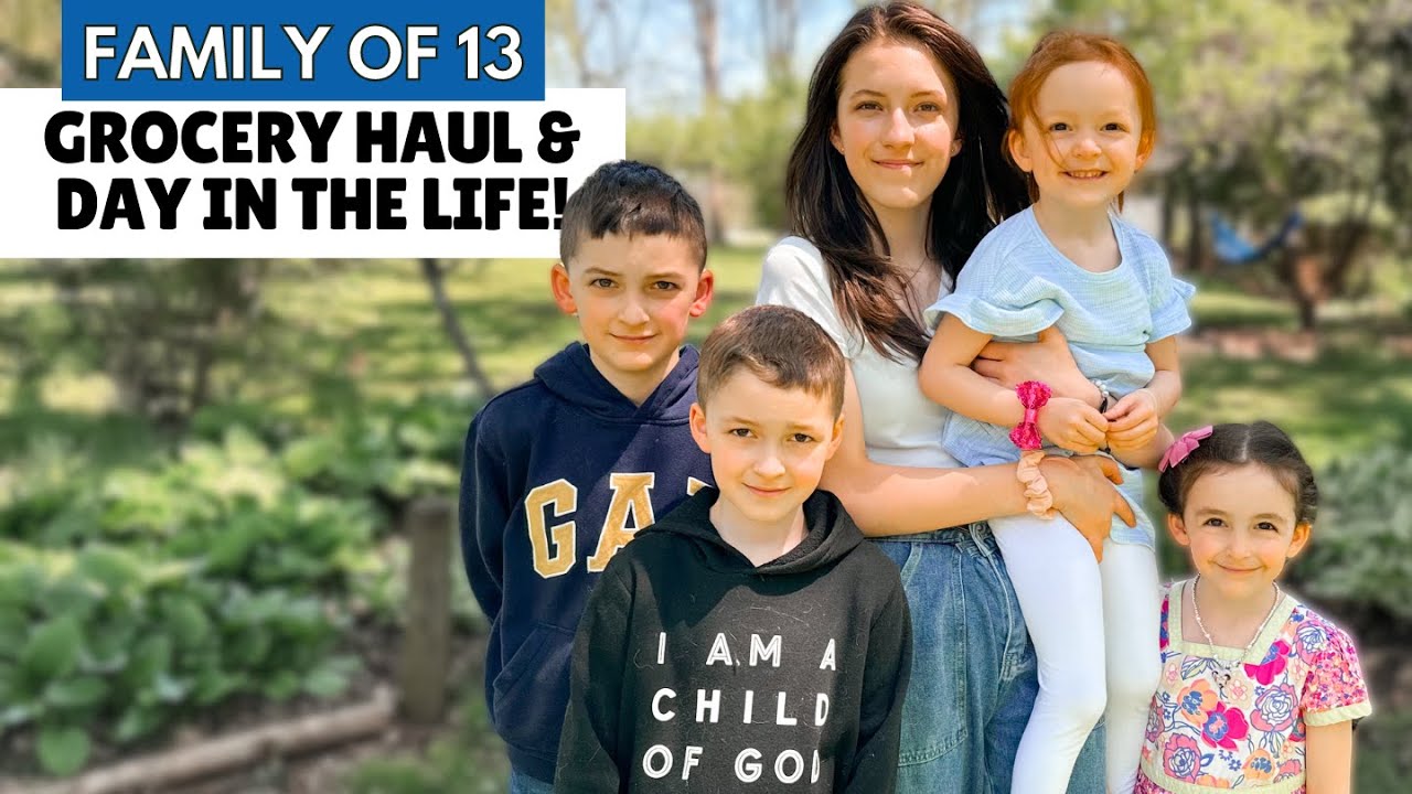 Family of 13: DAY in the LIFE: GROCERY HAUL & EASY MEALS - YouTube