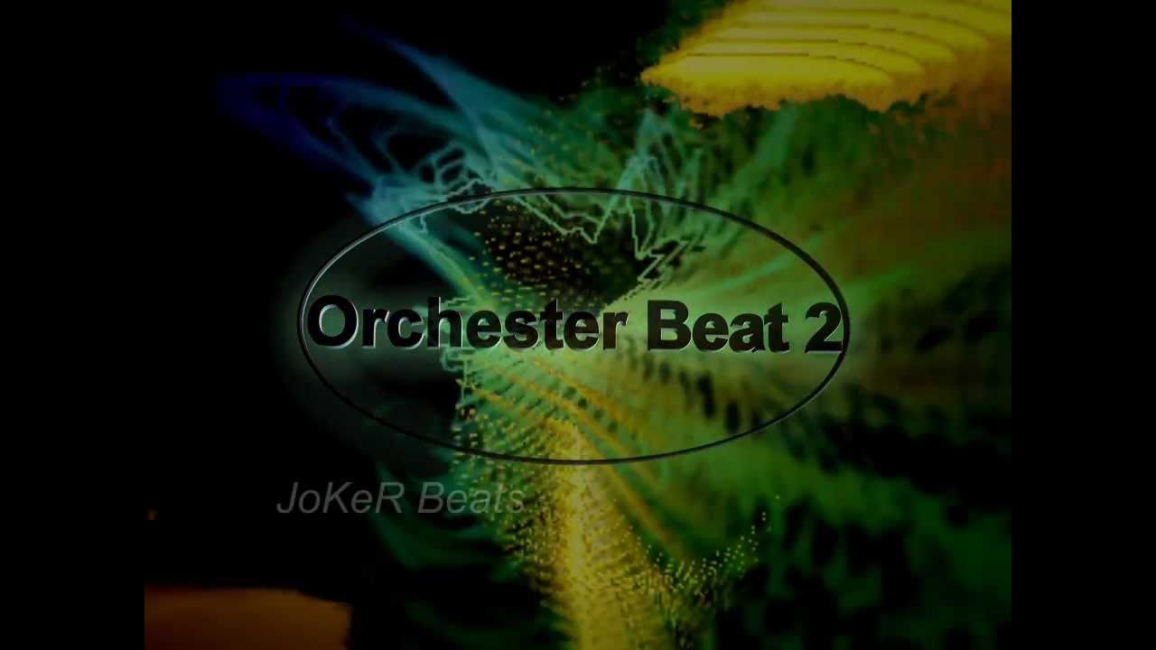 JoKeR Beats - Orchester Beat 2 - YouTube