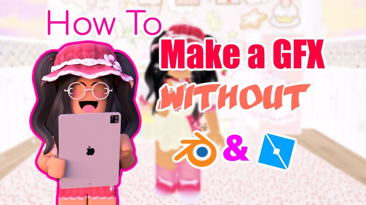 How to make a simple GFX without Blender or Roblox Studios! - YouTube