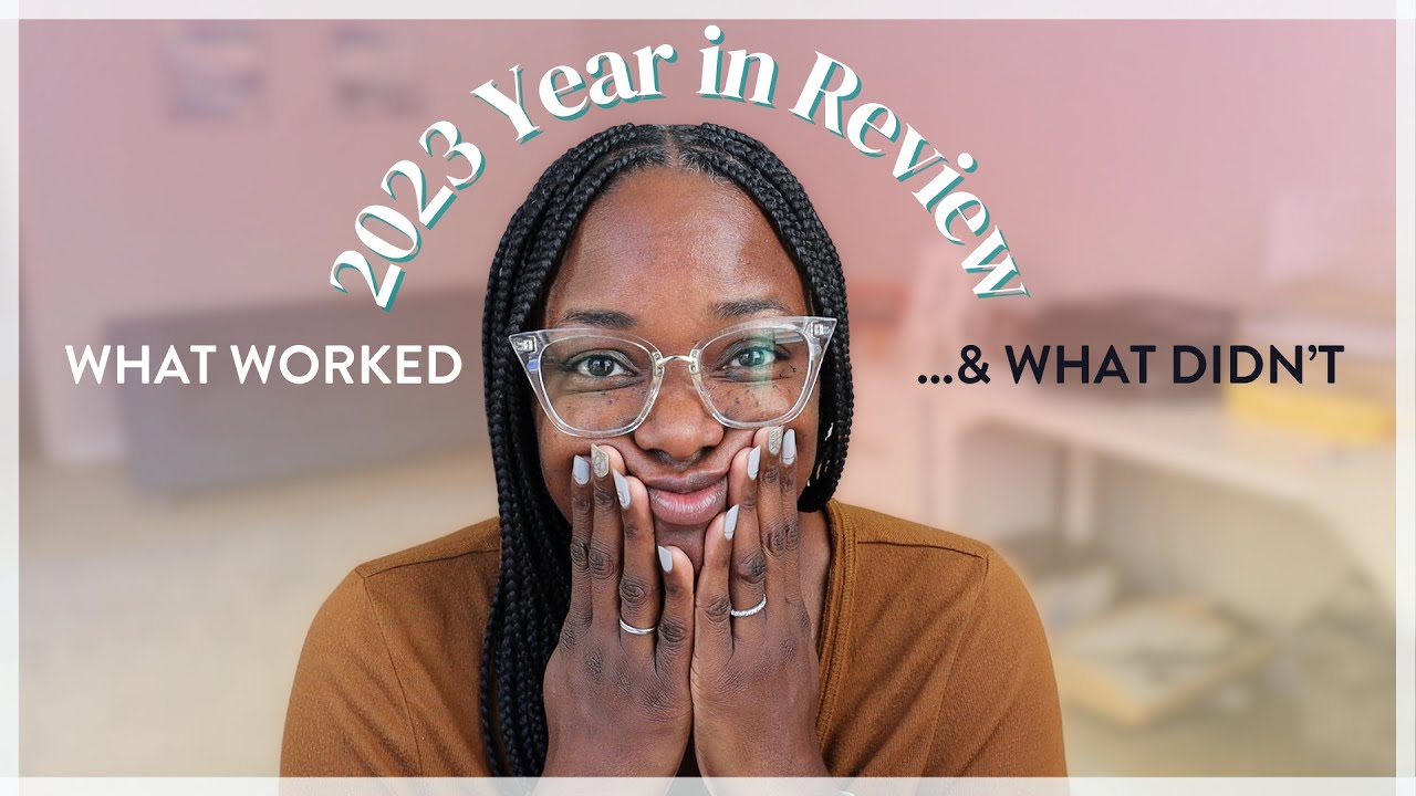 My year in review for 2023! What worked for me and what didn't - YouTube