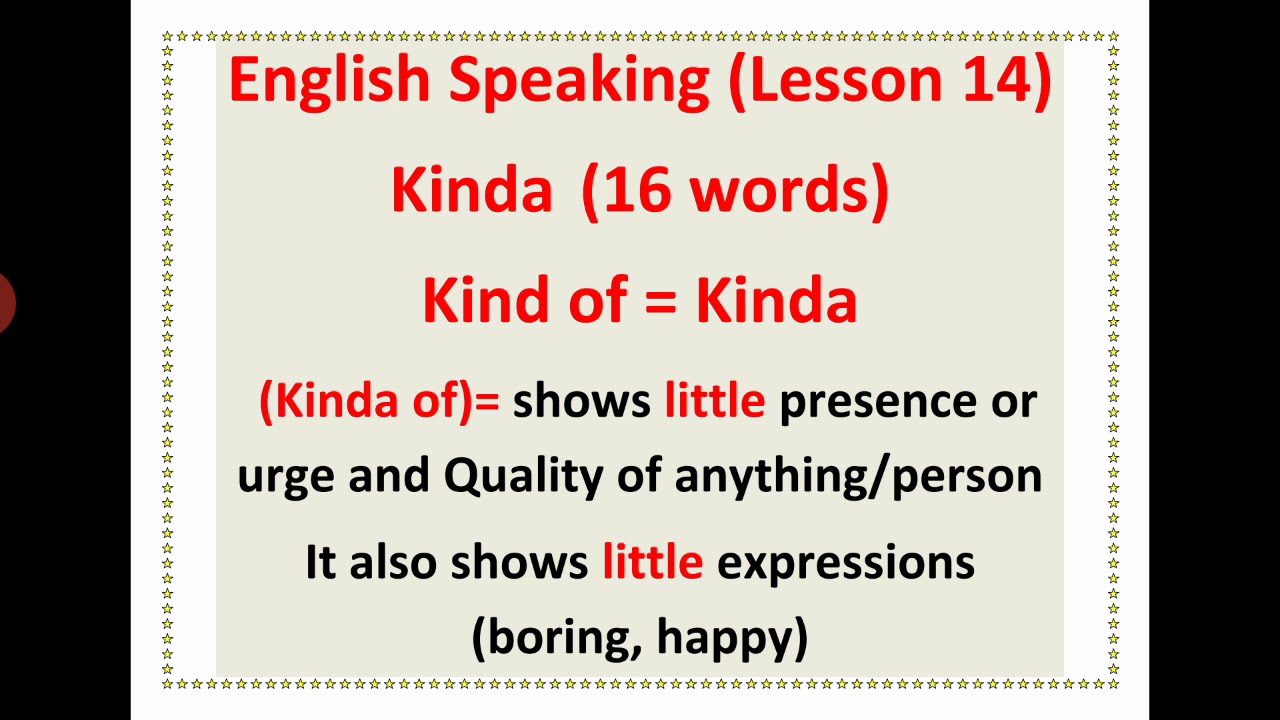 English Speaking Lesson 14 // Kind of // Kinda - YouTube