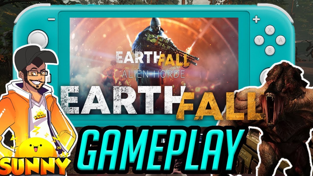 Earthfall: Alien Horde Nintendo Switch Preview | Breakdown | Gameplay ...