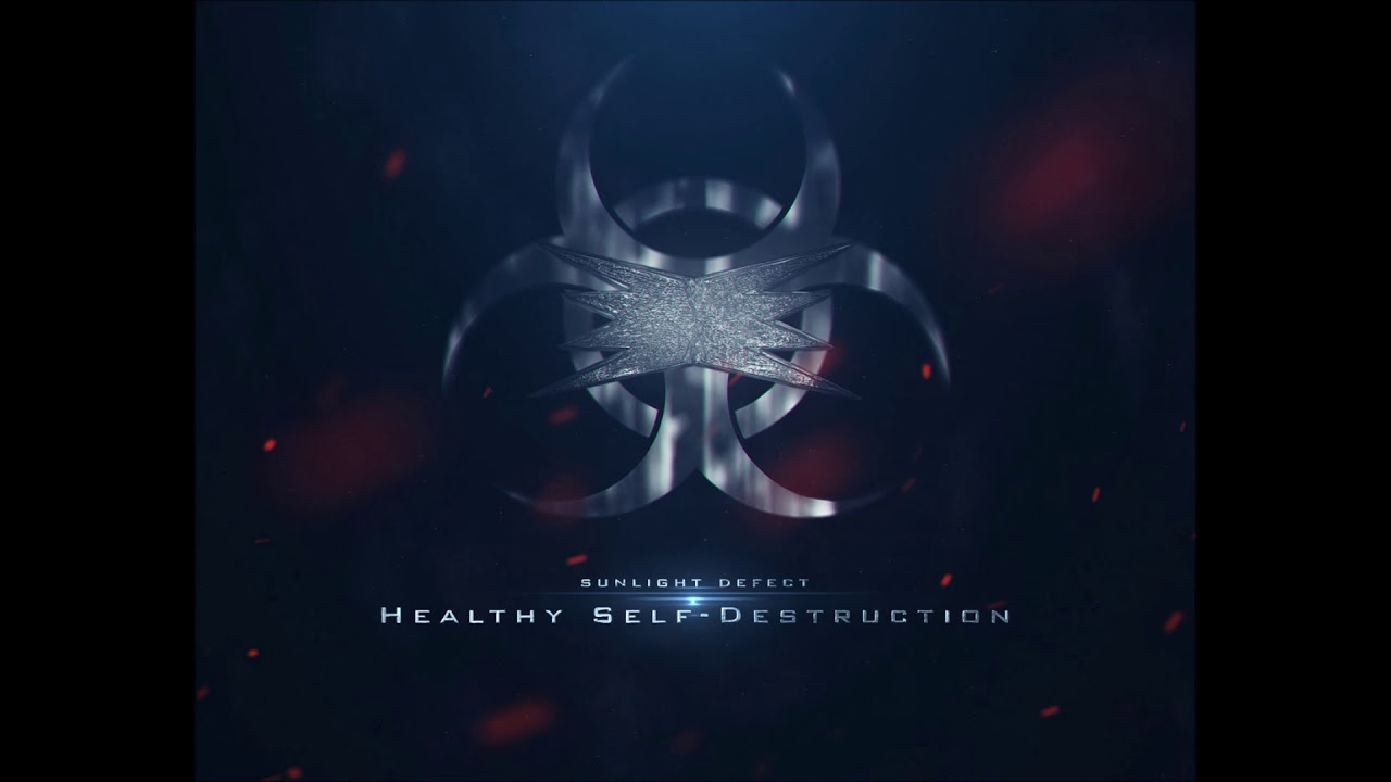 Sunlight Defect - Healthy Self - Destruction (2019 EP) - YouTube