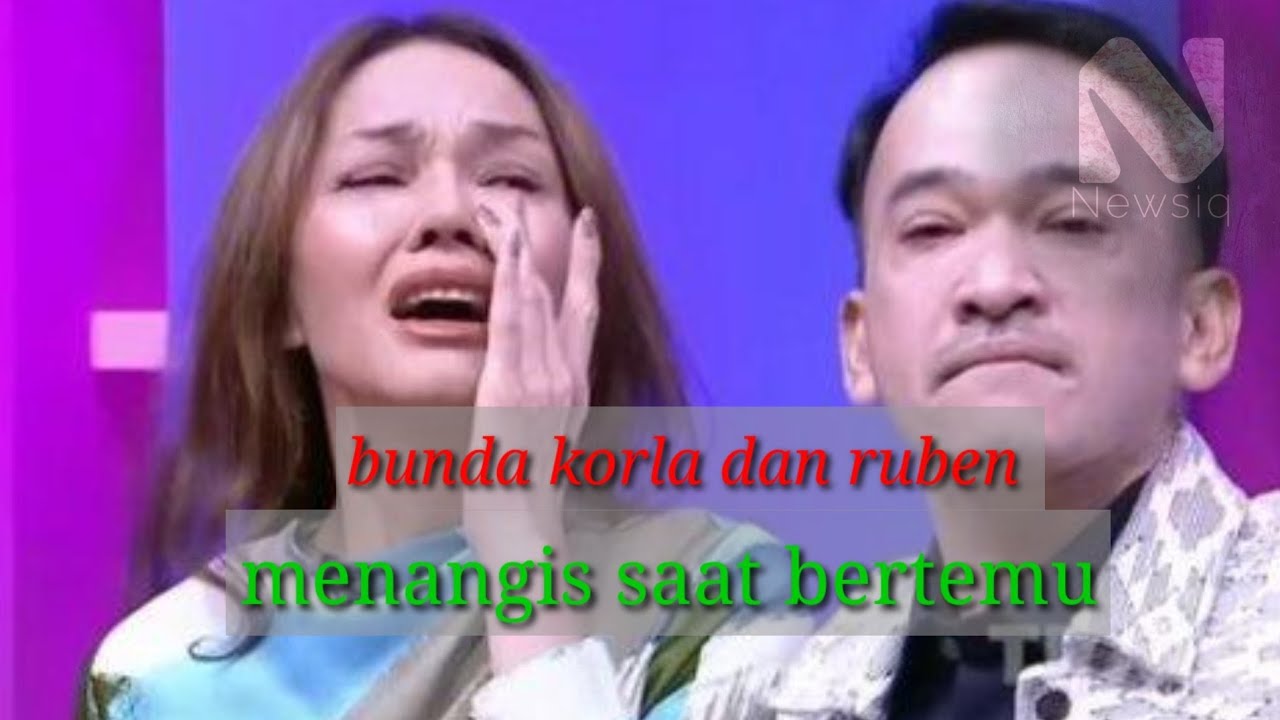 || Bunda korla dan Ruben Onsu bertemu😭😭|| - YouTube