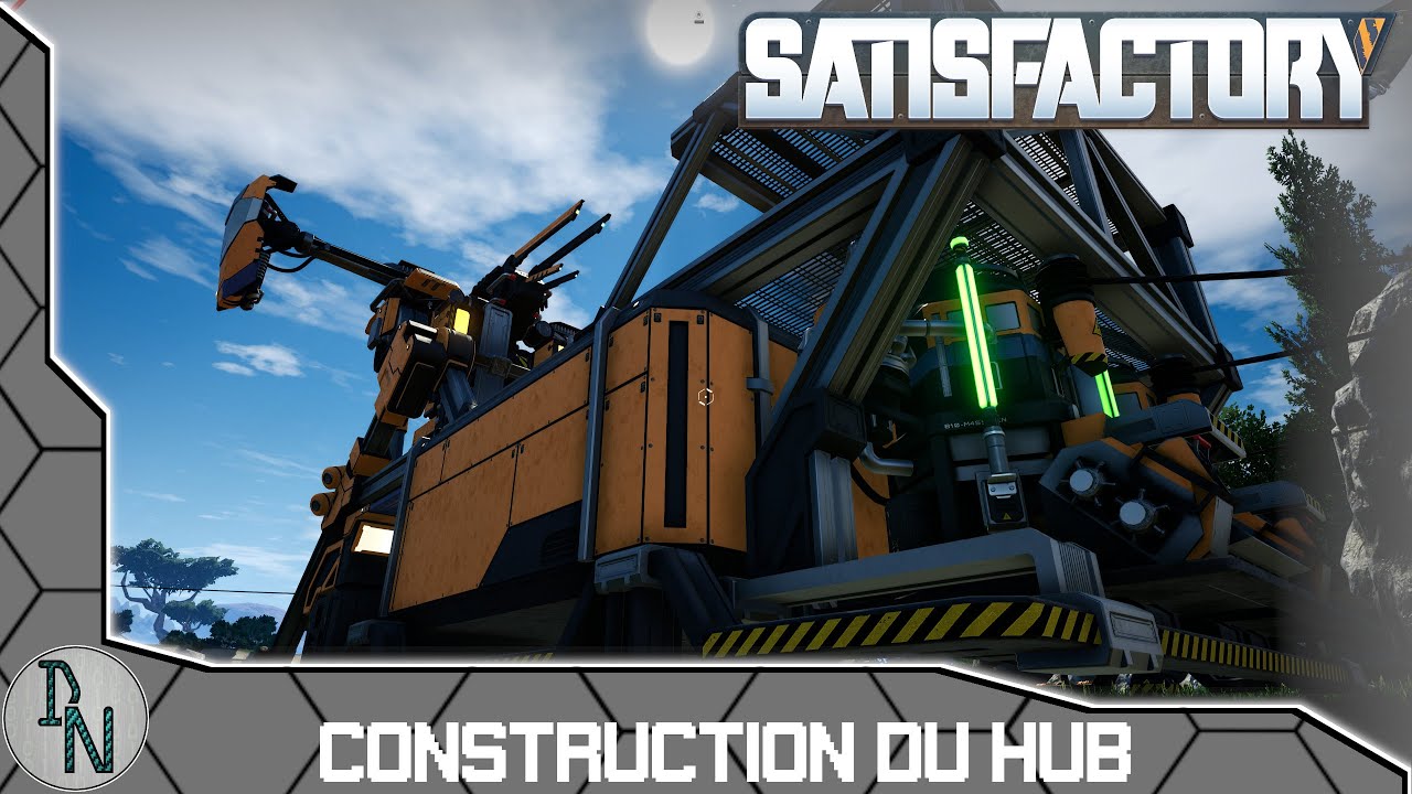 [FR] Satisfactory #1 (Construction du HUB) - YouTube