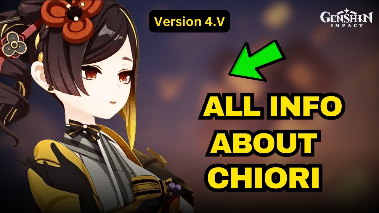 CHIORI DETAILS & RELEASE DATE - Everything You Need To Know | Genshin ...