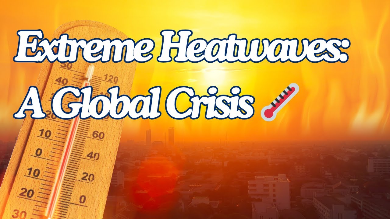 Extreme Heatwaves In June 2024 l A Global Crisis 🌡️ l Updates l Extreme ...