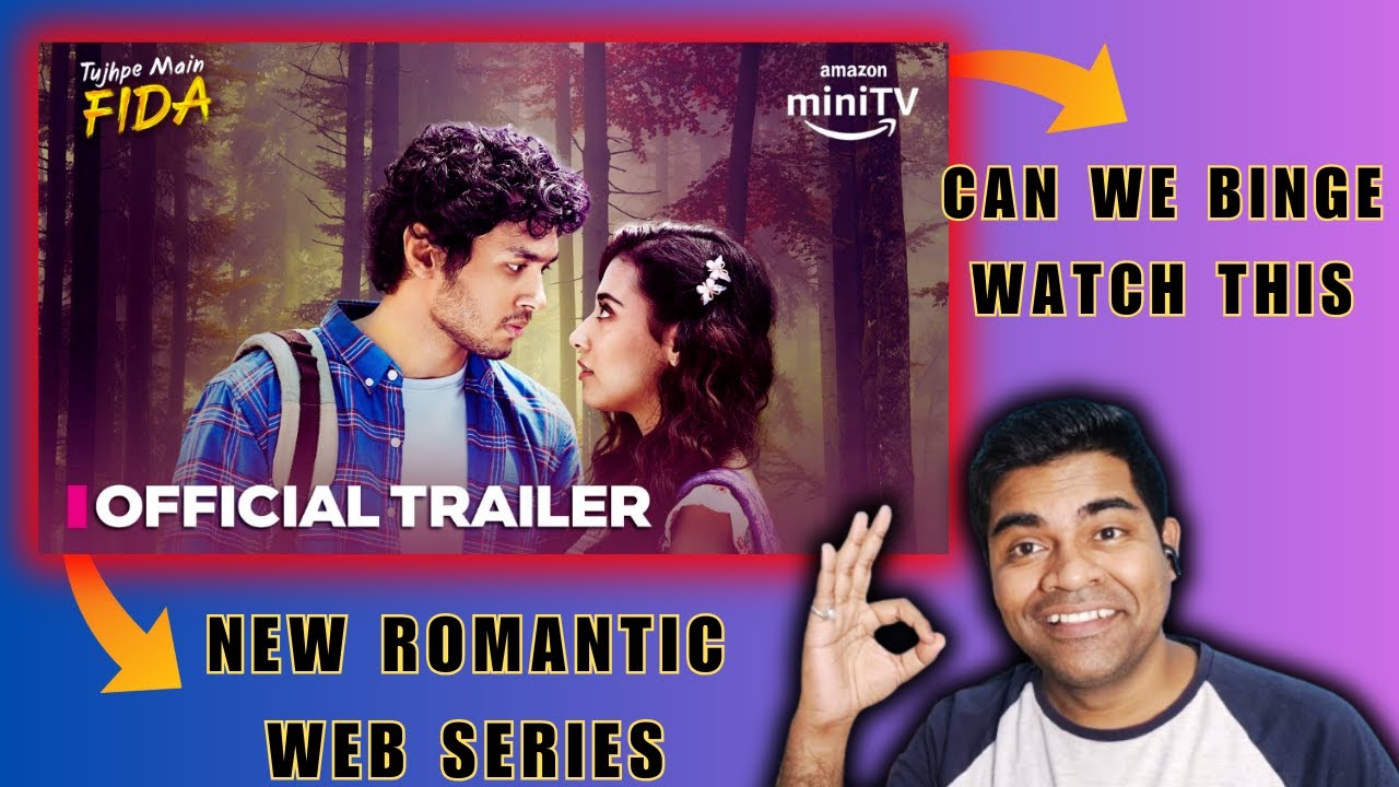 Tujhpe Main Fida Official Trailer Reaction #amazonminitv #webseries ...