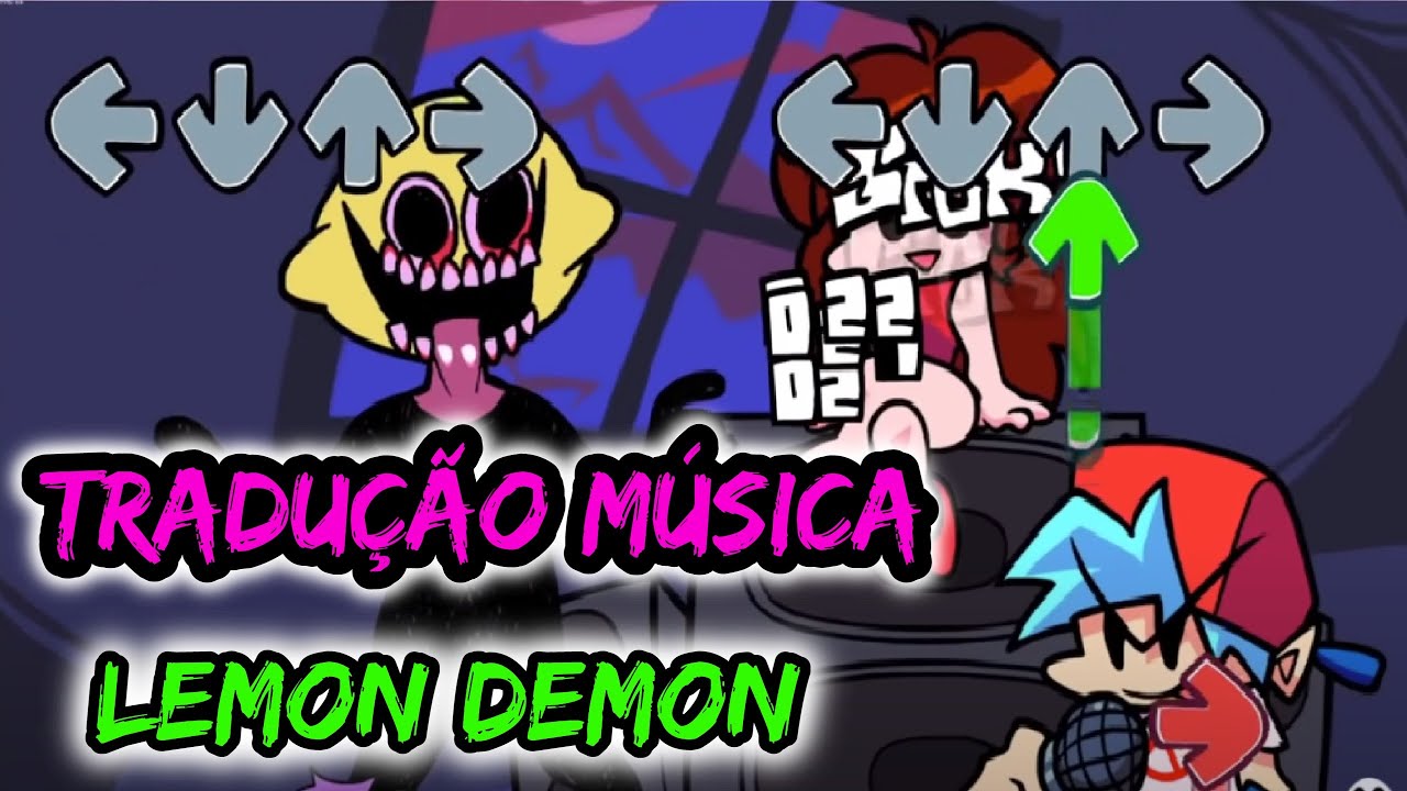 TRADUÇÃO MÚSICA DO LEMON DEMON FRIDAY NIGHT FUNKIN - YouTube