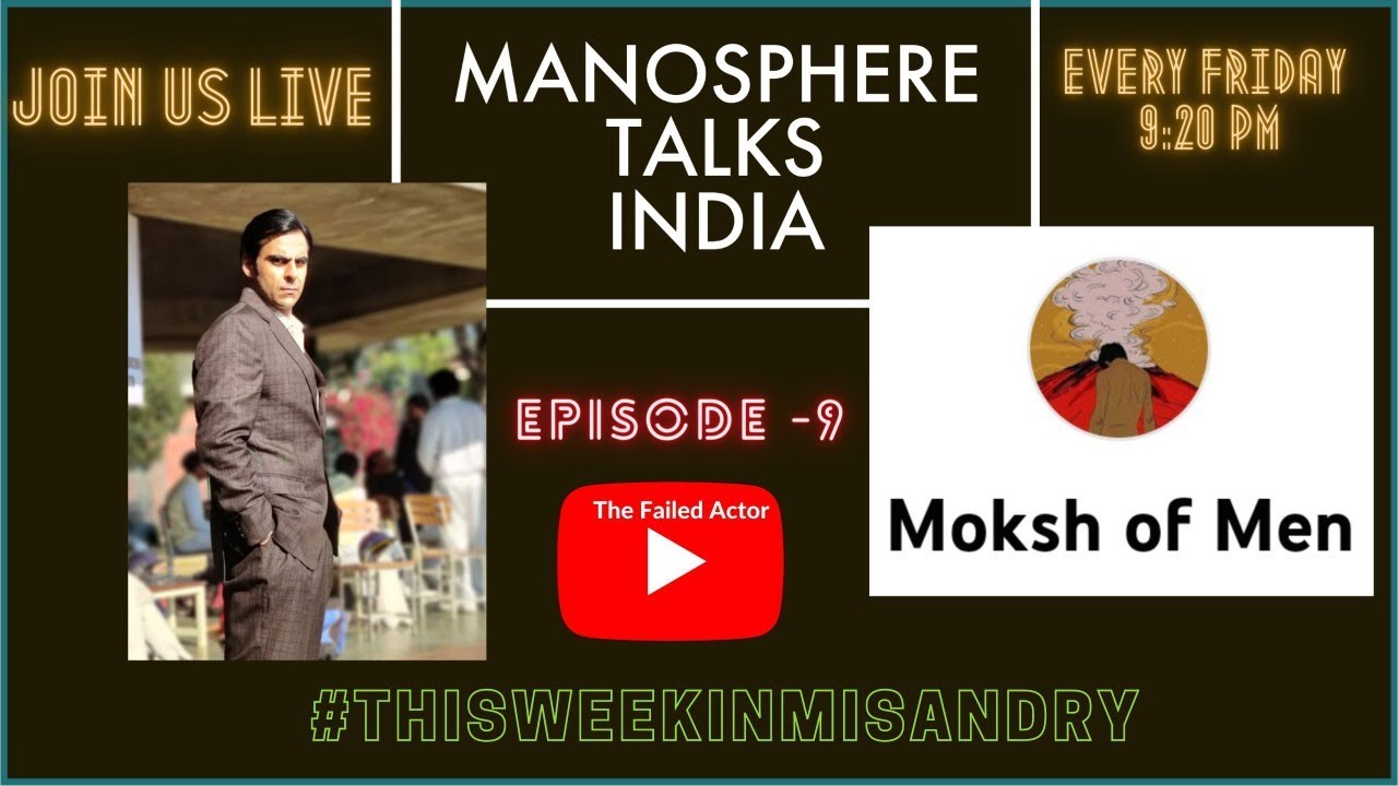Manosphere Talks India Episode - 9 - YouTube