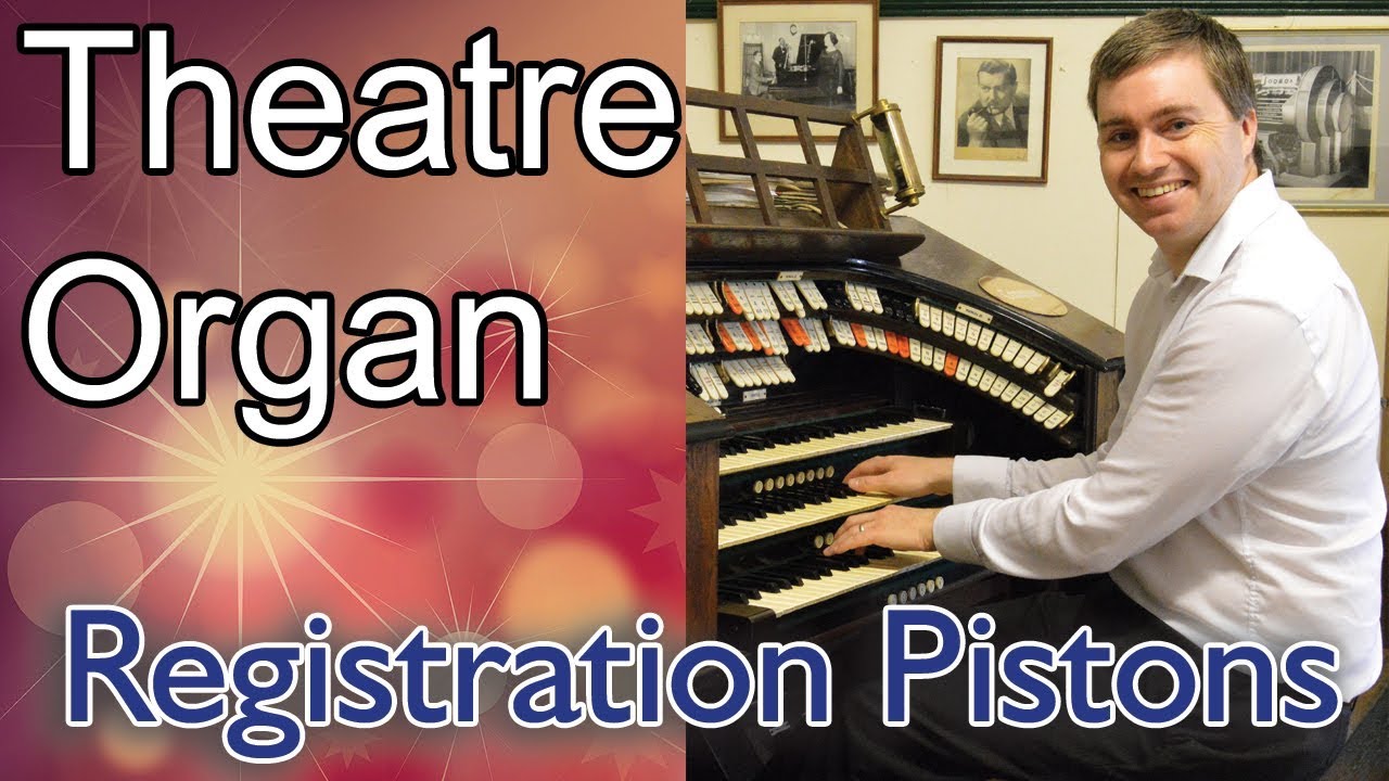 Theatre Organ Registration Pistons - YouTube