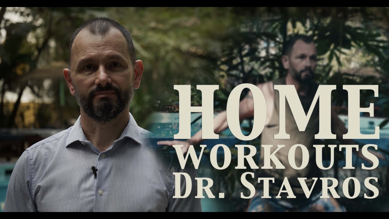 How to exercise at home | Dr Stavros Mihaletos - YouTube