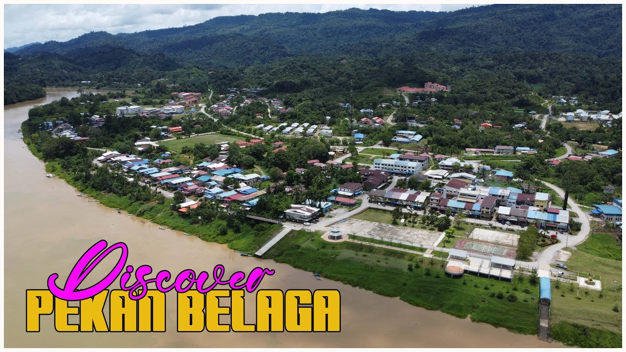 DISCOVER PEKAN BELAGA | BELAGA #belaga #sarawak #borneo # ...
