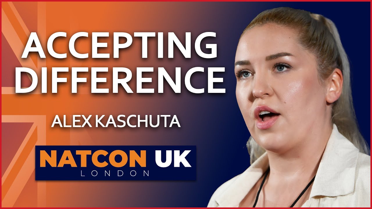 Alex Kaschuta | Accepting Difference | NatCon UK - YouTube