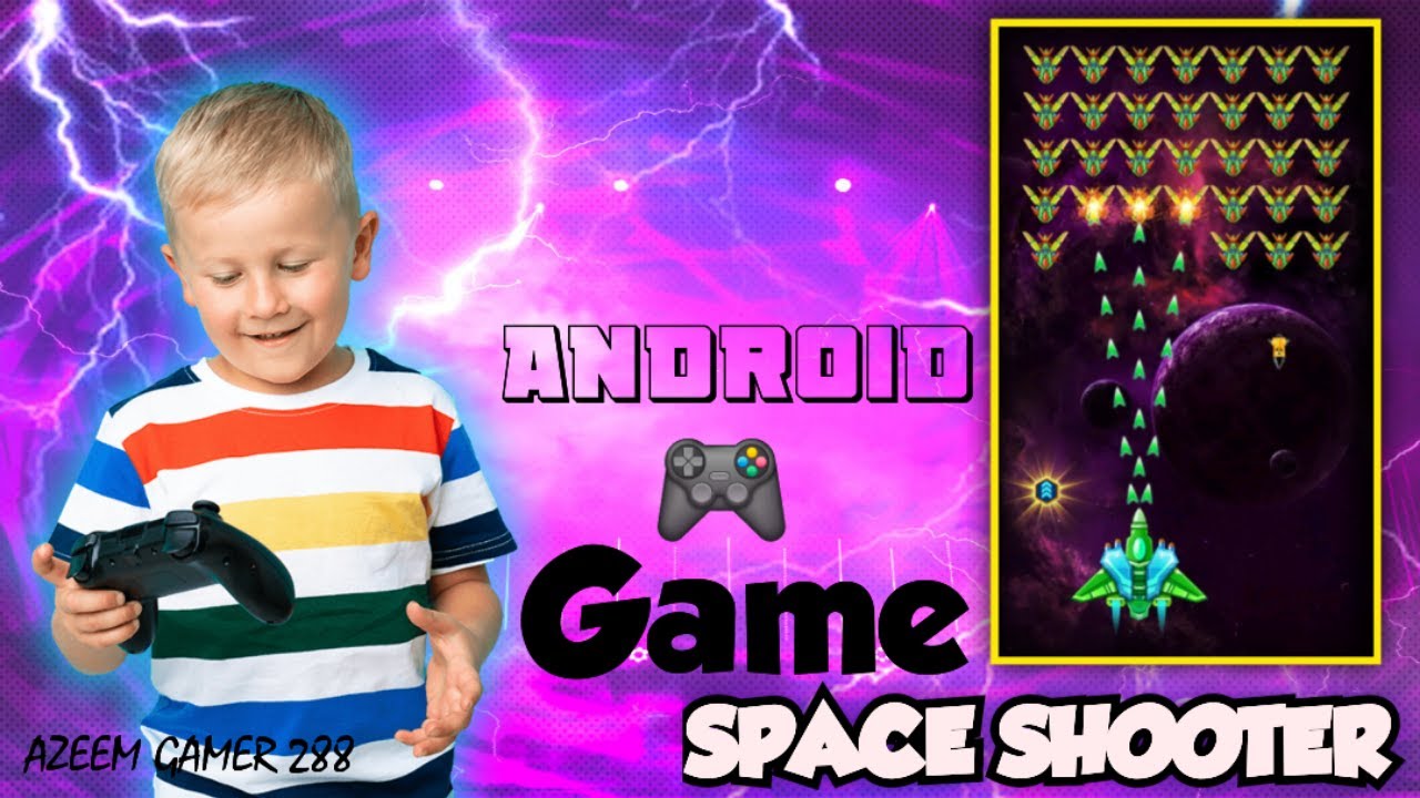 Space Shooter Game Android | Azeem Gamer 288|Mobile games|android games ...
