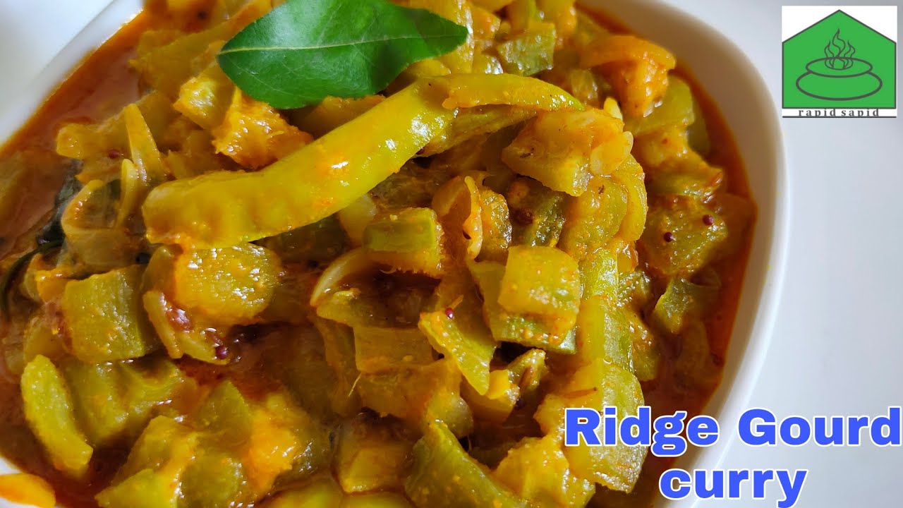 Ridge Gourd Curry with MILK || Beerakaya Milk Curry || Rapid Sapid ...