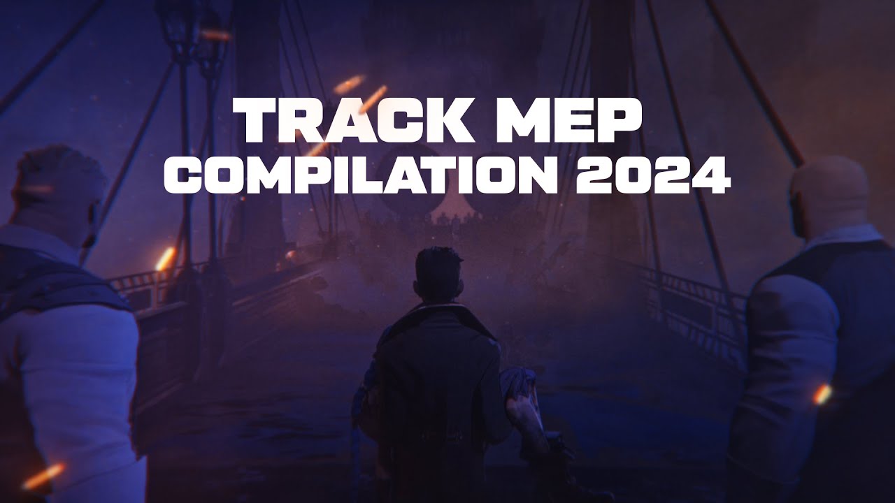 [COMPILATION] TRACK MEP 2024 - YouTube