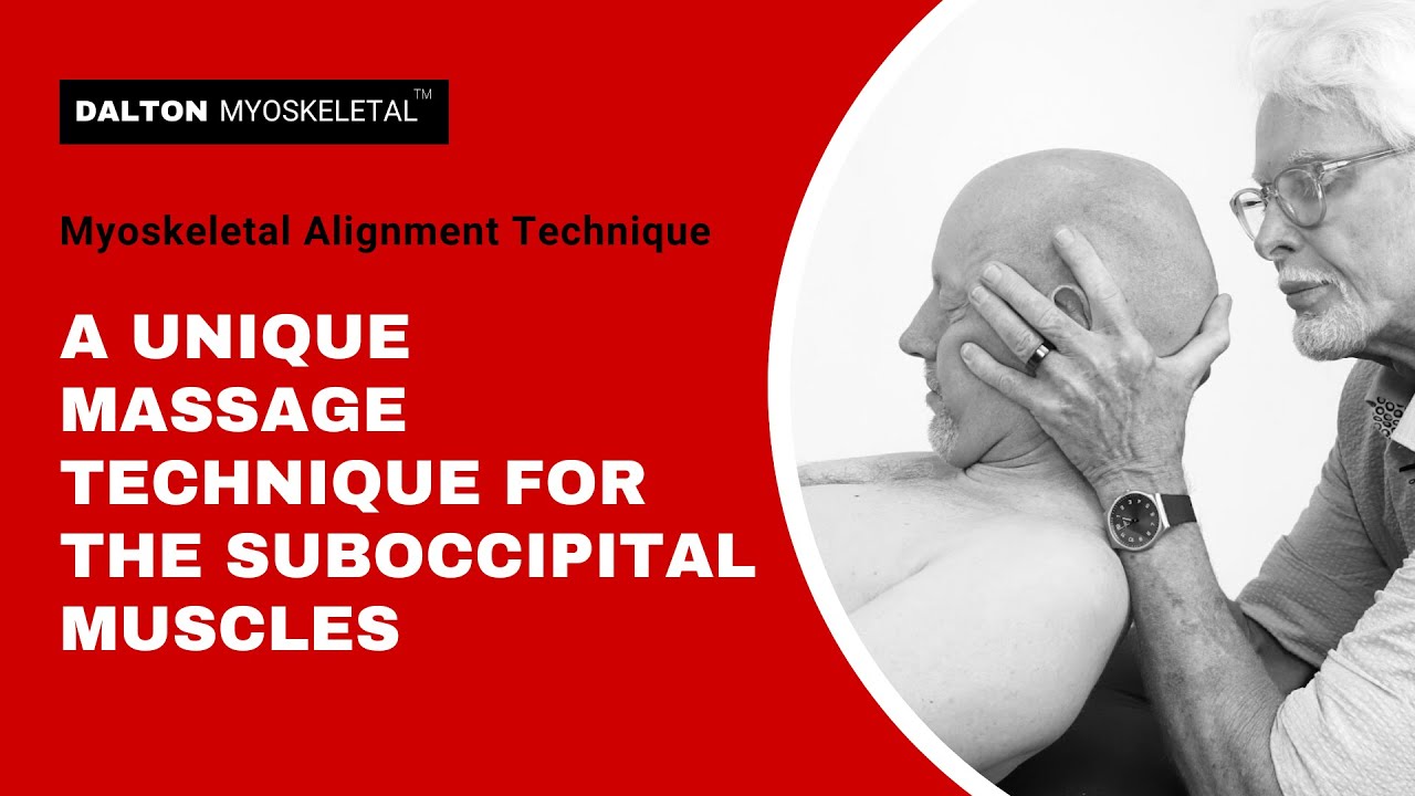 A Unique Massage Technique For The Suboccipital Muscles Erik Dalton