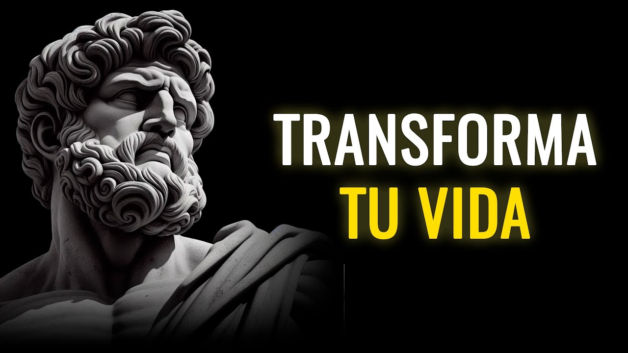 Cómo transformar tu vida (SIMPLE Y EFICAZ) | Estoicismo - YouTube