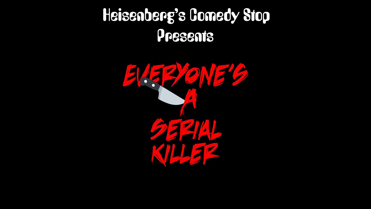 Serial Killing Podcast Hosts [Heisenberg's Comedy Stop] - YouTube