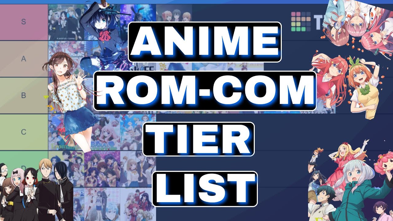 Anime Rom-Com Tier List - YouTube