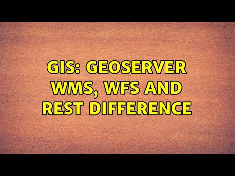 GIS: Geoserver WMS, WFS and Rest difference (2 Solutions!!) - YouTube