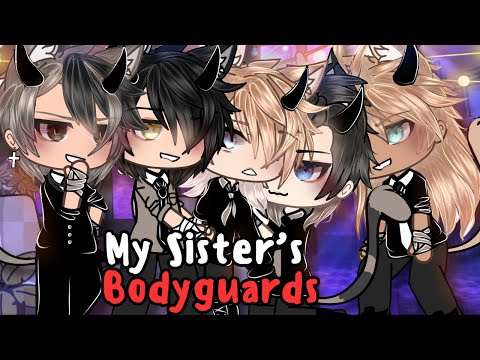 My Sister’s Bodyguards?! bl/gay | GLMM / GCMM | Original Gacha Life Mini Movie